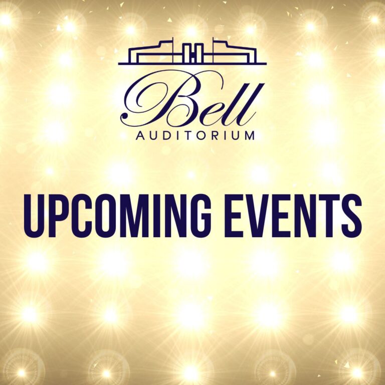 Events | The Bell Auditorium & Augusta Entertainment Complex